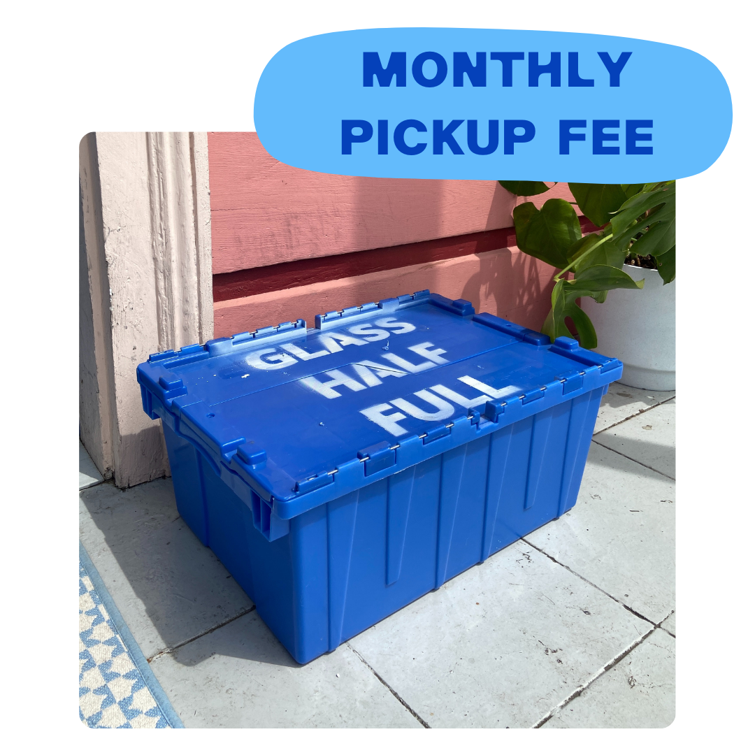 BHAM | 1 Crate: Monthly Pickup Fee – Glass Half Full Pickups